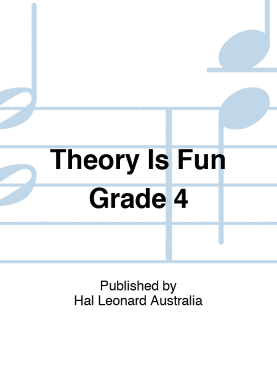 Theory Is Fun Grade 4 by - School and Community - Sheet Music | Sheet ...